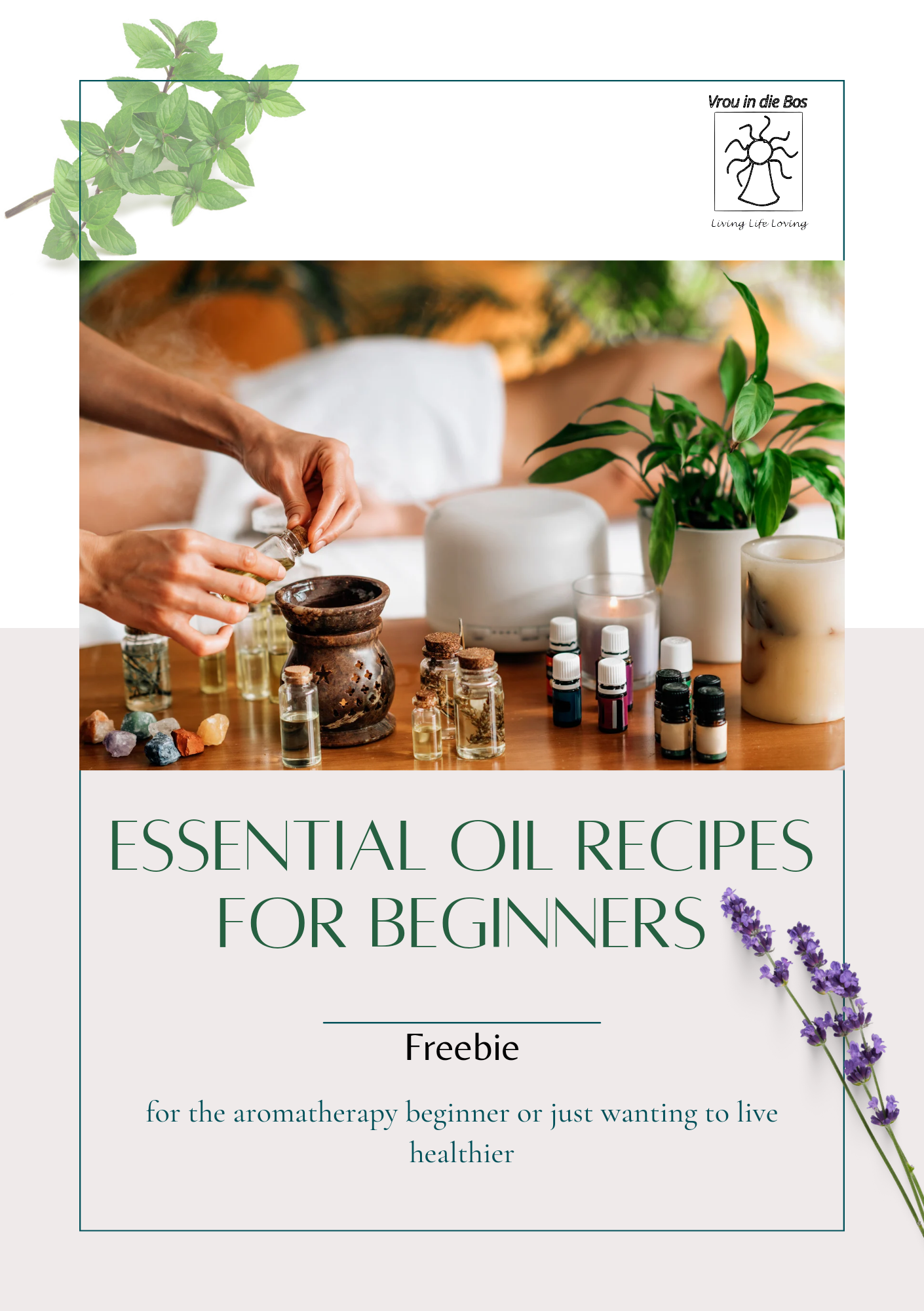 Essential Oil Recipes for Beginners - Vrou in die Bos (Pty) Ltd